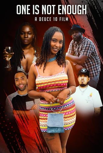 One is not enough 2024: Where to Watch and Stream Online | Reelgood