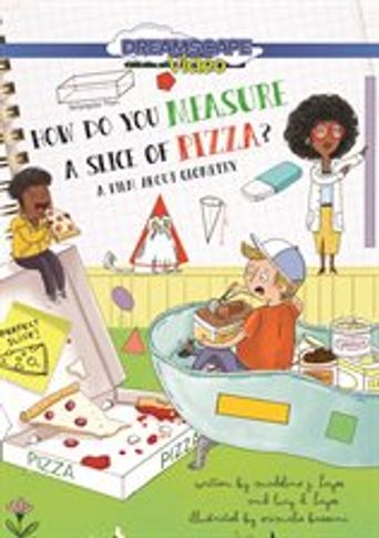How Do You Measure a Slice of Pizza?: Where to Watch and Stream Online ...