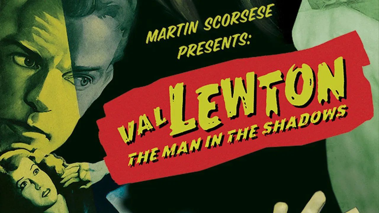Val Lewton: The Man in the Shadows (2007): Where to Watch and Stream ...