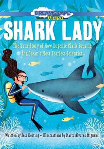 Shark Lady (2017): Where to Watch and Stream Online | Reelgood
