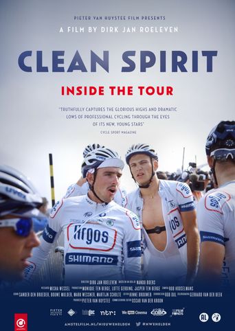 Clean Spirit: In the Heart of the Tour (2014): Where to Watch and ...