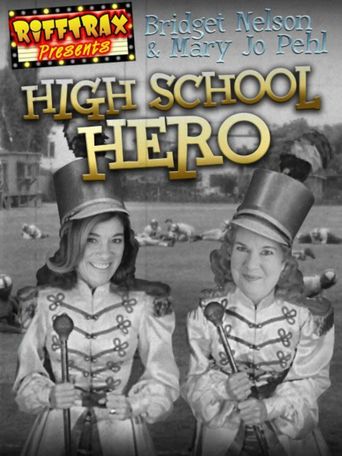 RiffTrax Presents: High School Hero (2019): Where to Watch and Stream ...