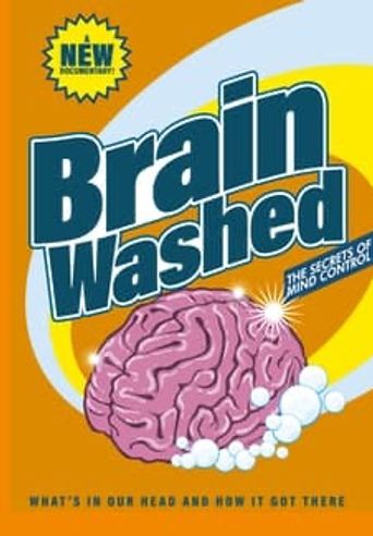 Brainwashed: The Secrets of Mind Control (2020): Where to Watch and ...