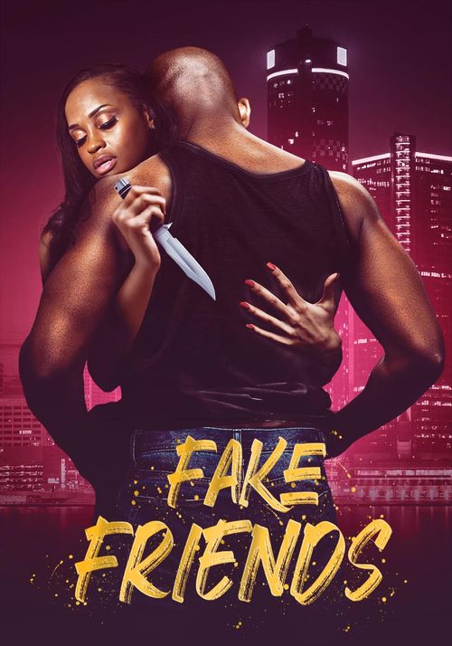 Fake Friends: Where to Watch and Stream Online | Reelgood