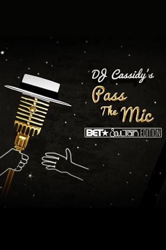 DJ Cassidy's Pass the Mic: BET Soul Train Edition (2020): Where to ...