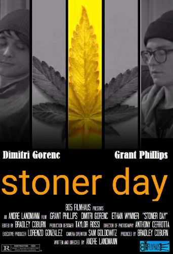 Stoner Day (2020): Where to Watch and Stream Online | Reelgood