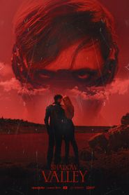 Shadow Valley (2021): Where to Watch and Stream Online | Reelgood