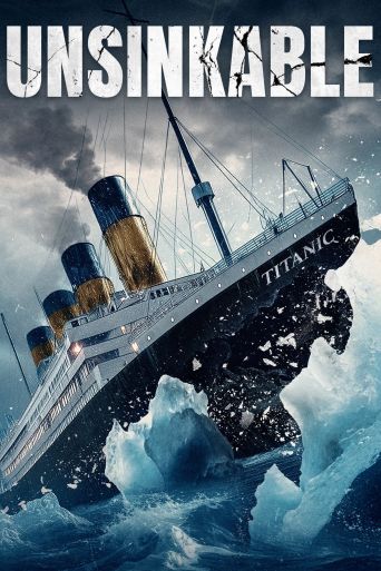 Unsinkable (2024): Where to Watch and Stream Online | Reelgood