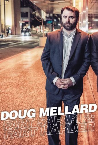 Doug Mellard: Fart Safari 2: Fart Harder (2018): Where to Watch and ...
