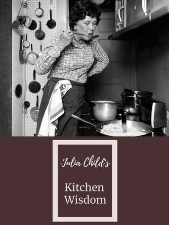 Julia Child's Kitchen Wisdom (2000): Where to Watch and Stream Online ...