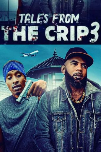 Tales From the Crip 3 (2021): Where to Watch and Stream Online | Reelgood