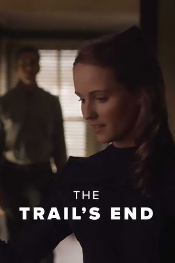 The Trail's End: Where to Watch and Stream Online | Reelgood