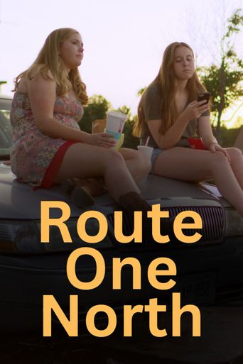 Route One North (2022): Where to Watch and Stream Online | Reelgood