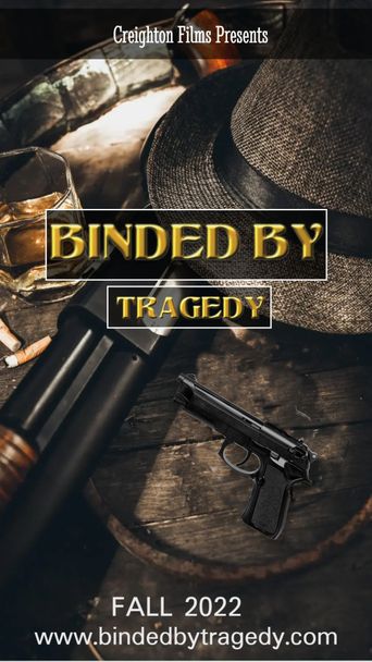 Binded by tragedy (2023): Where to Watch and Stream Online | Reelgood