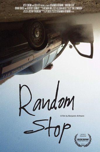 Random Stop (2014): Where to Watch and Stream Online | Reelgood