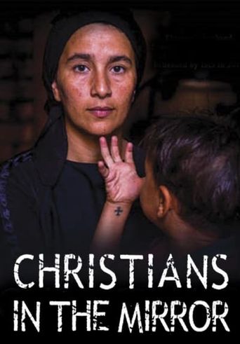 Christians in the Mirror: Where to Watch and Stream Online | Reelgood