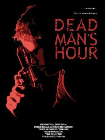 Dead Man's Hour (2008): Where to Watch and Stream Online | Reelgood