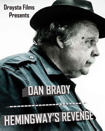 Dan Brady: Hemingway's Revenge (2023): Where to Watch and Stream Online ...
