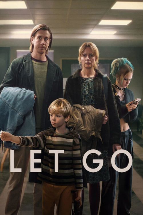 Let Go (2024): Where to Watch and Stream Online | Reelgood