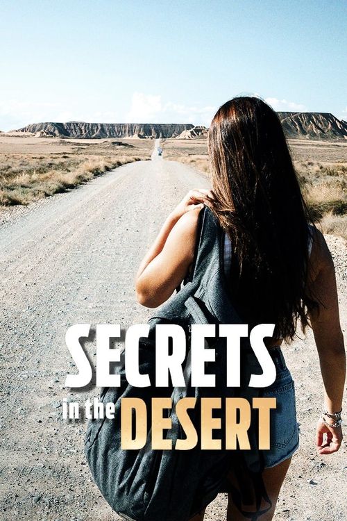Secrets in the Desert (2023): Where to Watch and Stream Online | Reelgood