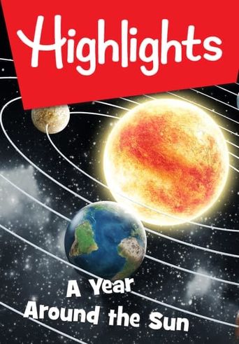 Highlights: A Year Around the Sun (2022): Where to Watch and Stream ...