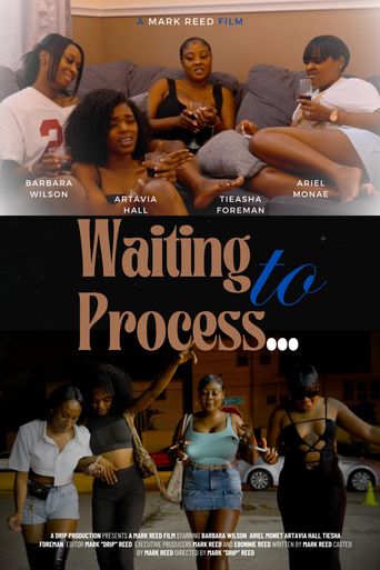 Waiting to Process (2024): Where to Watch and Stream Online | Reelgood