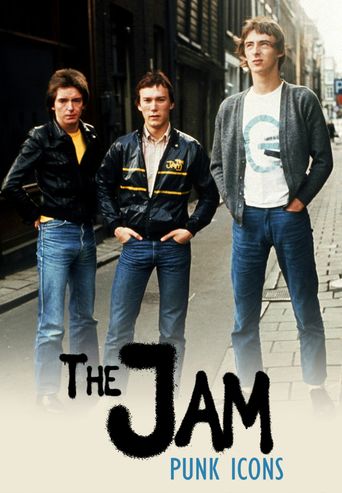 The Jam: Punk Icons (2006): Where to Watch and Stream Online | Reelgood
