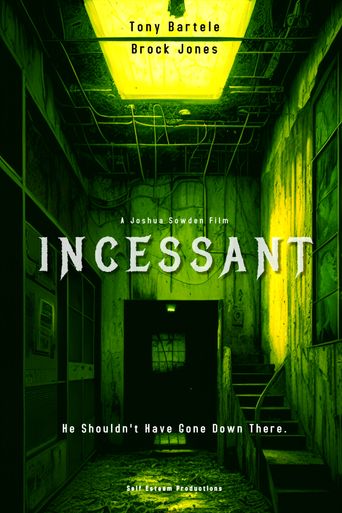 Incessant (2023): Where to Watch and Stream Online | Reelgood