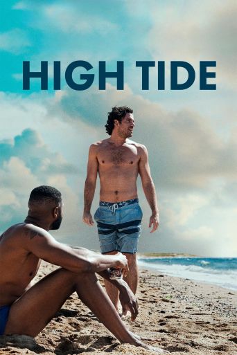 High Tide (2024): Where to Watch and Stream Online | Reelgood