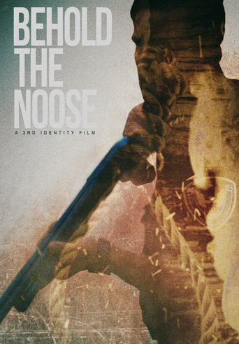Behold the Noose (2014): Where to Watch and Stream Online | Reelgood