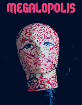 Megalopolis (2018): Where to Watch and Stream Online | Reelgood