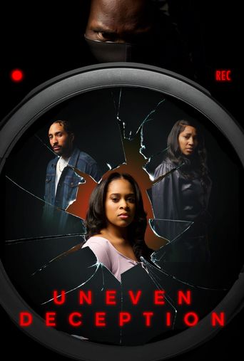 Uneven Deception (2025): Where to Watch and Stream Online | Reelgood