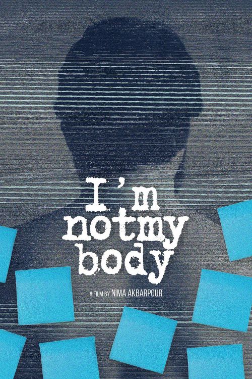 I'm Not My Body (2019): Where to Watch and Stream Online | Reelgood