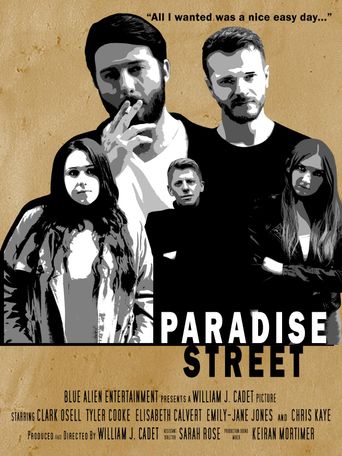 Paradise Street (2019): Where to Watch and Stream Online | Reelgood