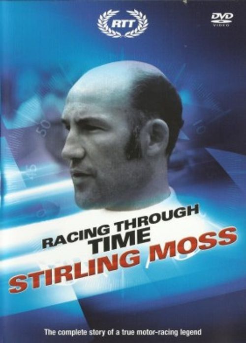 Racing Through Time - Stirling Moss (2024): Where to Watch and Stream ...