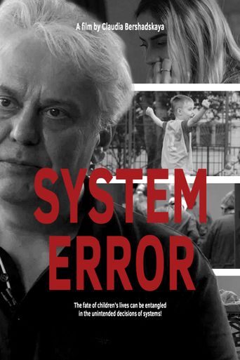 System error (2024): Where to Watch and Stream Online | Reelgood