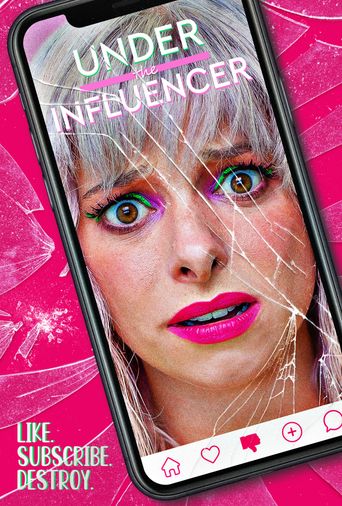 Under the Influencer (2023): Where to Watch and Stream Online | Reelgood