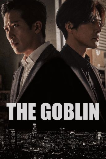 The Goblin (2022): Where to Watch and Stream Online | Reelgood