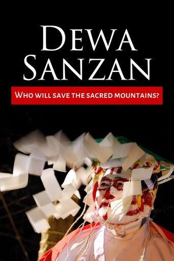 Dewa Sanzan: Who will save the sacred mountains?: Where to Watch and ...