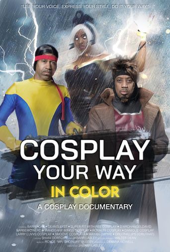 Cosplay Your Way: In Color (2021): Where to Watch and Stream Online ...
