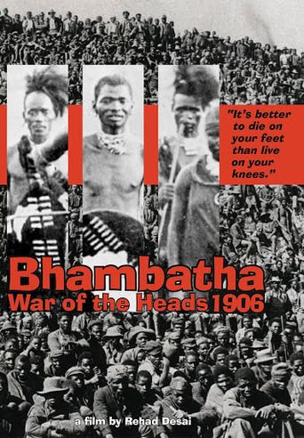 Bhambatha: War of the Heads 1906 (2008): Where to Watch and Stream ...