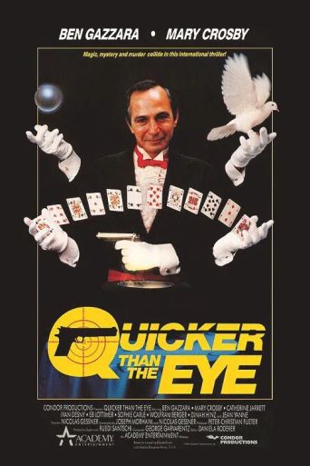 Quicker Than the Eye (1990): Where to Watch and Stream Online | Reelgood