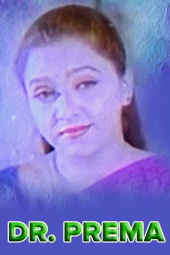 Doctor Prema (2019): Where to Watch and Stream Online | Reelgood