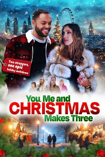 You, Me and Christmas Makes Three (2024): Where to Watch and Stream ...