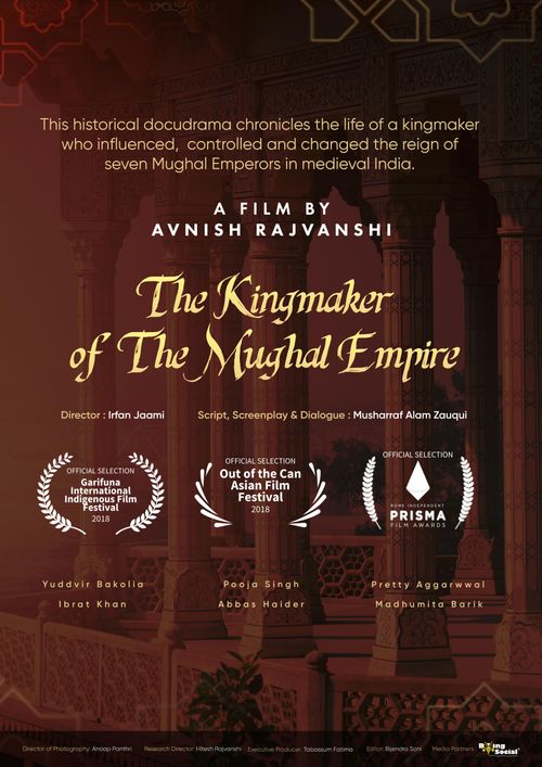 The Kingmaker of the Mughal Empire (2018): Where to Watch and Stream ...