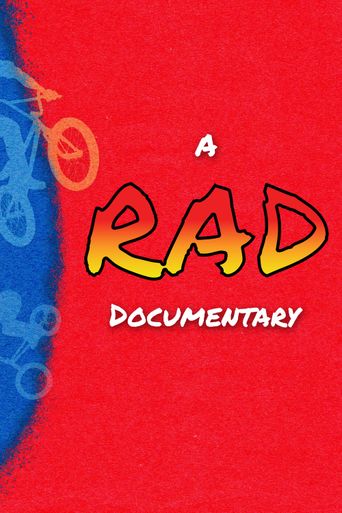 A RAD Documentary (2025): Where to Watch and Stream Online | Reelgood