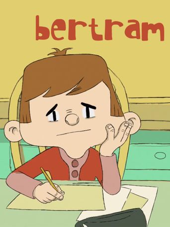 Bertram: Where to Watch and Stream Online | Reelgood