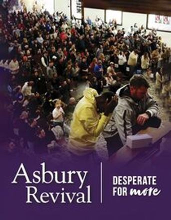 Asbury Revival: Desperate for More (2023): Where to Watch and Stream ...