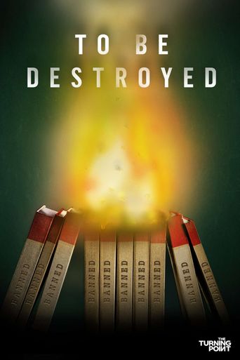 To Be Destroyed: Where to Watch and Stream Online | Reelgood