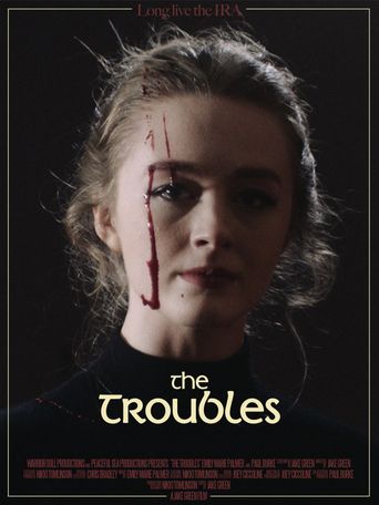 The Troubles (2020): Where to Watch and Stream Online | Reelgood